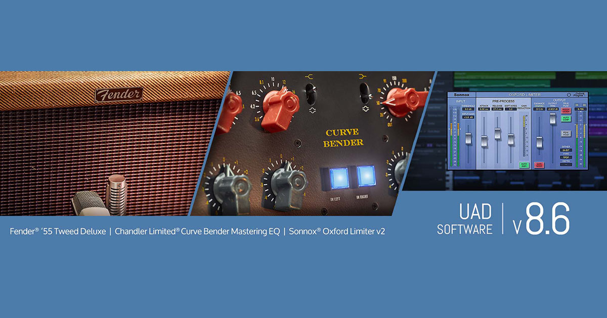 Universal Audio、UAD 8.6をリリース…… UA初の100％自社開発のアンプ・シミュレーター「Fender ’55 ...